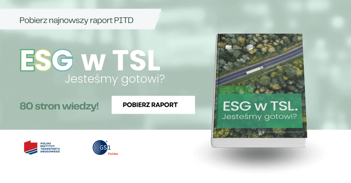 ESG w TSL. Nowe wyzwania, obowiązki i szanse dla sektora transportu i ...